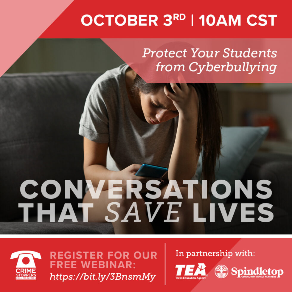 SAVE: Protect Your Students From Cyberbullying | Crime Stoppers Of Houston