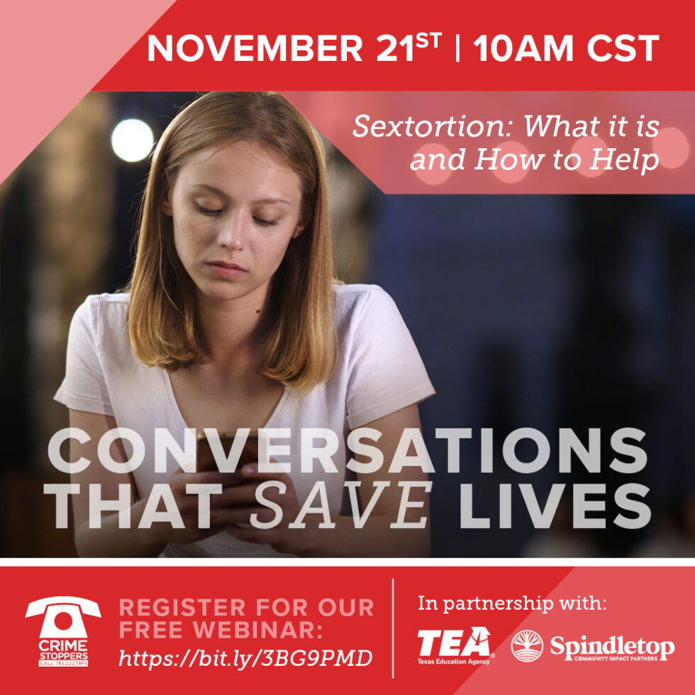 SAVE: Sextortion: What It Is And How To Help | Crime Stoppers Of Houston