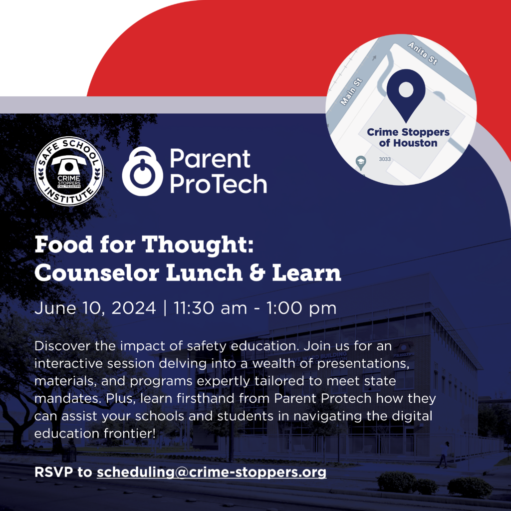 Counselor Lunch And Learn | Crime Stoppers Of Houston